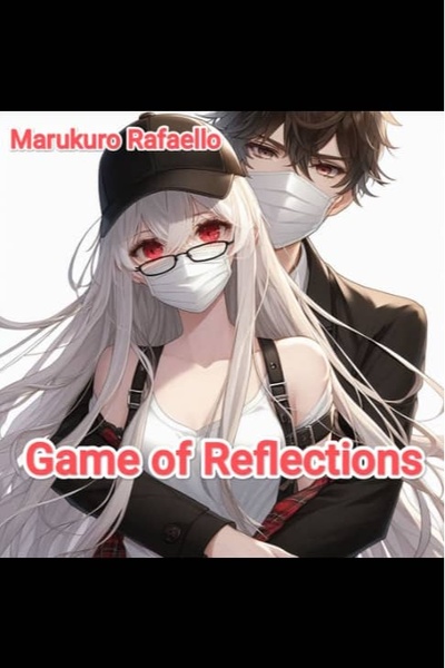 Volume 1. Chapter 12. The Call - Game of Reflections | Royal Road