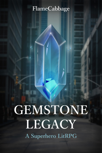 New Story! - Gemstone Legacy: A Superhero LitRPG Story | Royal Road