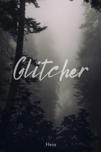 Glitcher | Royal Road