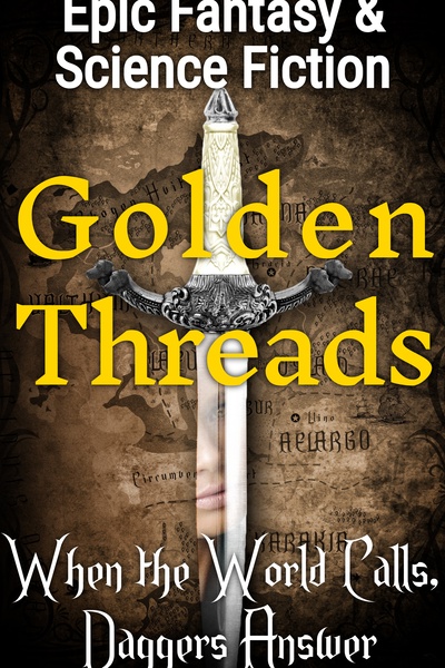 Golden Threads | Royal Road