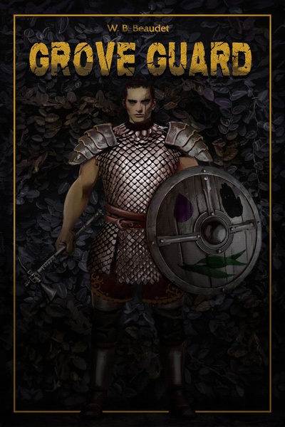 Grove Guard [Progression - LitRPG] | Royal Road