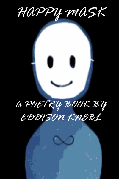 Happy Mask; A Poetry Book | Royal Road