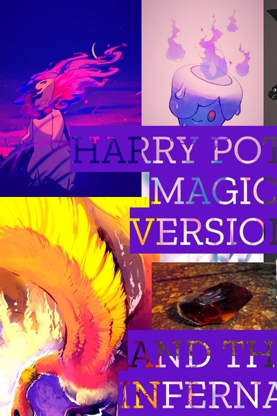 Harry Potter magic version:The infernal stone | Royal Road