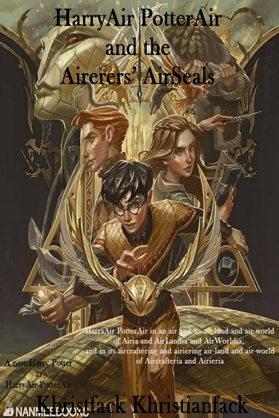 HarryAir PotterAir and the Airerers’ AirSeals | Royal Road
