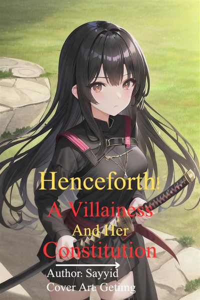 Happy 1st Anniversary - Henceforth! A Villainess And Her Constitution ...