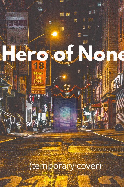 Hero of None | Royal Road