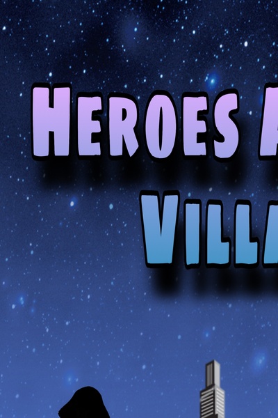 Heroes Against Villains | Royal Road