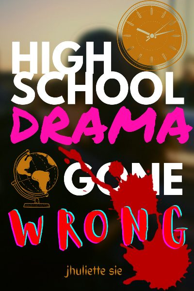 High School Drama Gone Wrong | Royal Road