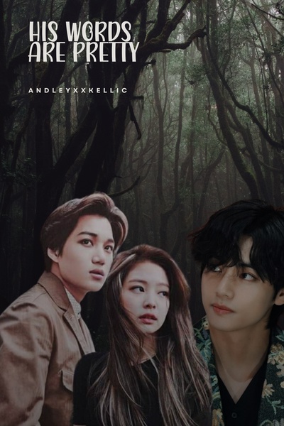 His Words Are Pretty | Royal Road