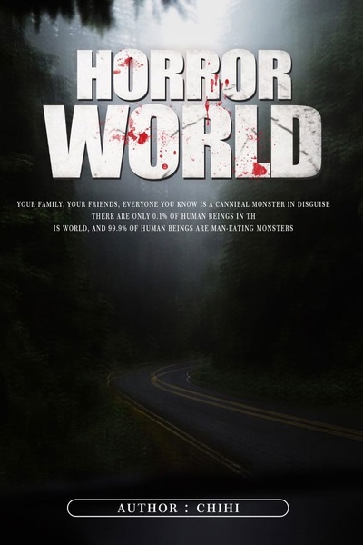 Horror World | Royal Road