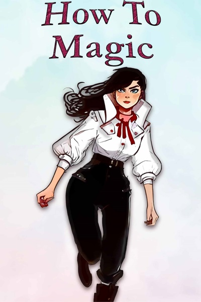 How To Magic | Royal Road
