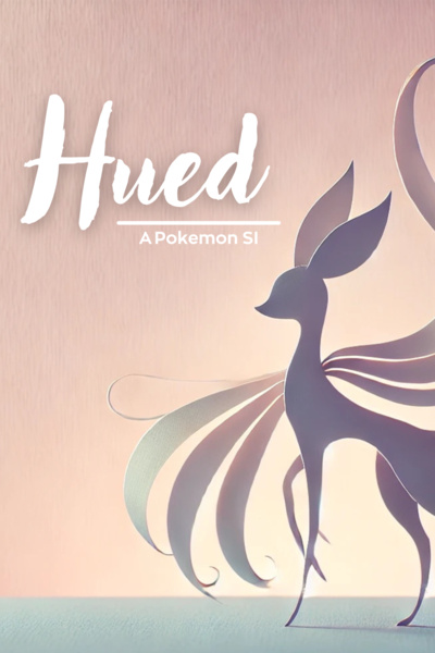 Hued - Pokemon SI | Royal Road