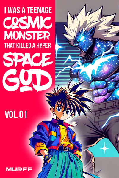 Chapter 12- The Executioner's Arrival - I was a Teenage Cosmic Monster ...