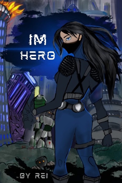 I'm Hero | Royal Road