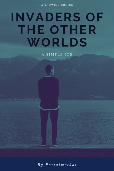 Invaders of the Other Worlds | Royal Road