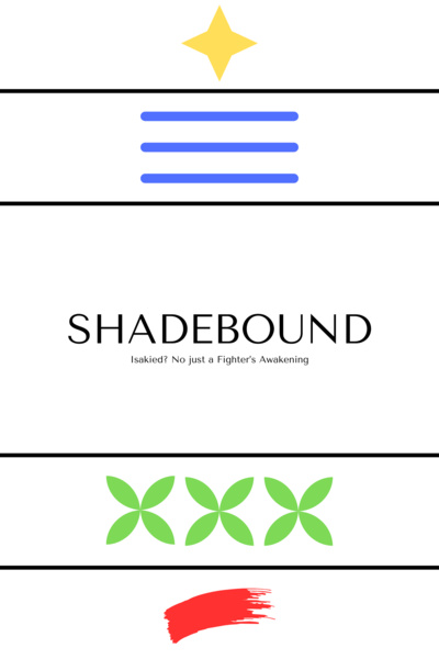 Chapter Two – Ever the Stallion - Shadebound/Isakied? No, just a fighter's wakening | Royal Road