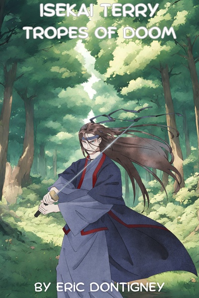 Chapter 38 – Doom Slap - Isekai Terry: Tropes of Doom (An Isekai ...