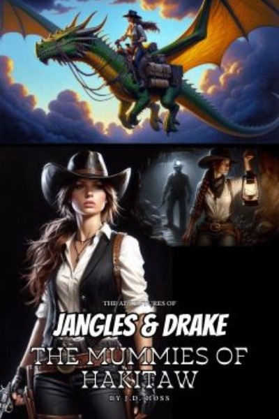 Chapter 13: The Vision of Redhand - Jangles & Drake: The Mummies of ...