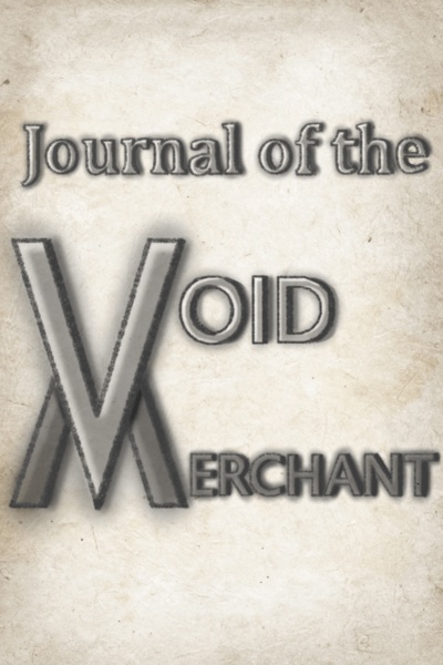 Journal of the Void Merchant | Royal Road