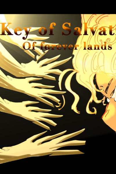 Prologue - Key of Salvation:Of forever lands | Royal Road