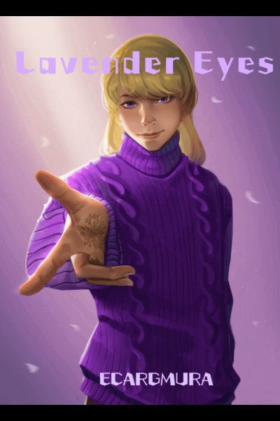 Lavender Eyes (Part 2 COMING SOON) | Royal Road
