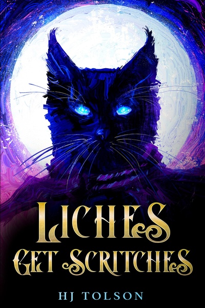 Chapter 6: In Which I Learn to Love - Liches Get Scritches: A Cat ...