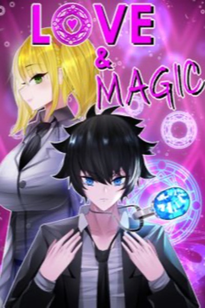 Love and Magic | Royal Road