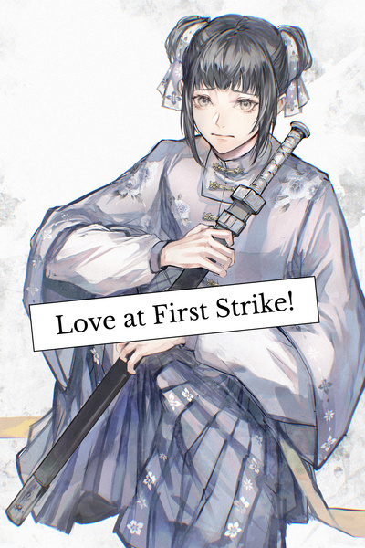 Chapter 2: Border Police - Love at First Strike! | Royal Road