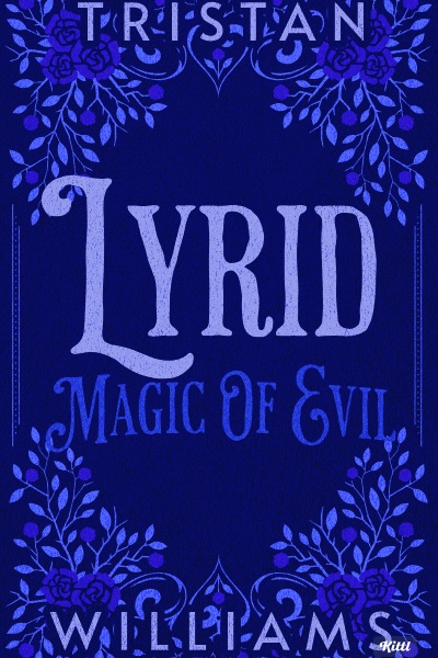 Lyrid: Magic of Evil | Royal Road