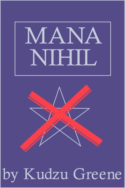 Mana Nihil | Royal Road