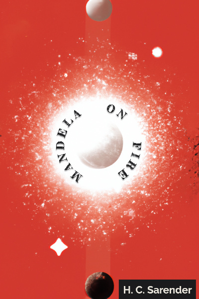 Part 1: Episodes - "Le Grand Nu" - Mandela On Fire | Royal Road