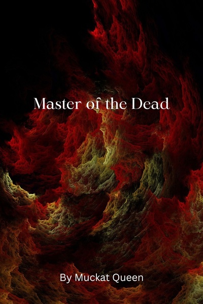 Chapter 1: The Spirit Realm - Master of the Dead | Royal Road
