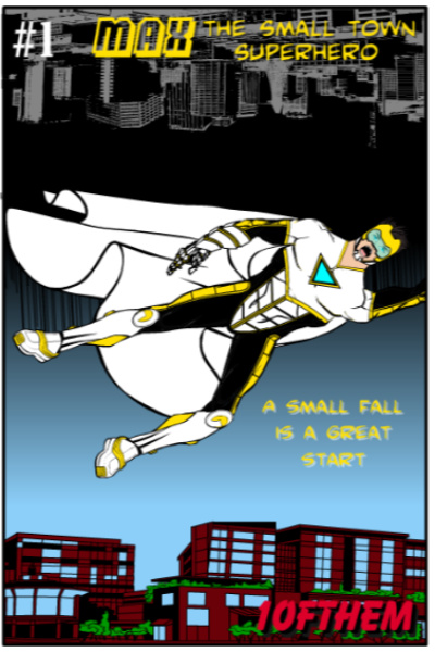 Chapter 1: A Big Fall for a Small Start - Max: The Small Town Superhero ...