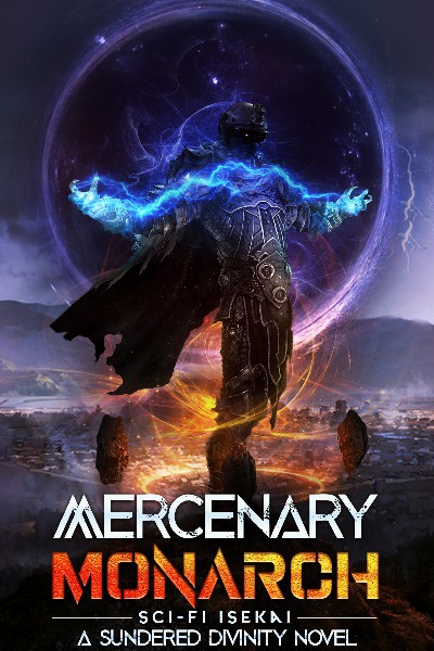 Mercenary Mage 3 - Mercenary Monarch | Royal Road