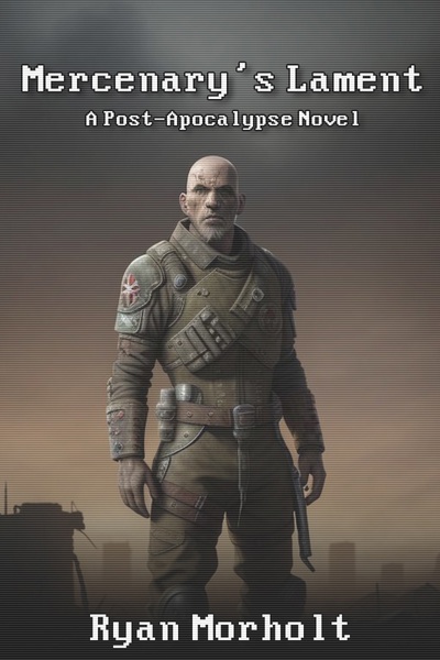 Mercenary's Lament | Royal Road