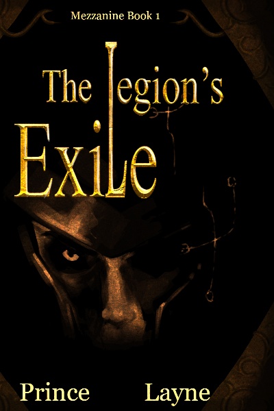 Mezzanine Book 1: The Legion's Exile | Royal Road