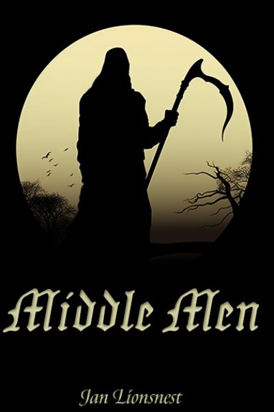 Middle Men | Royal Road