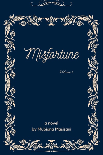 Misfortune | Royal Road