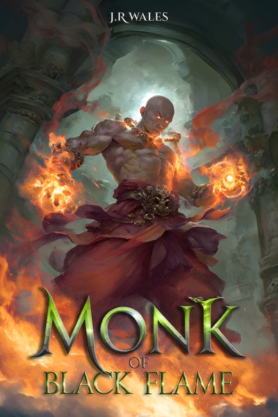 Monk of Black Flame [LitRPG] | Royal Road