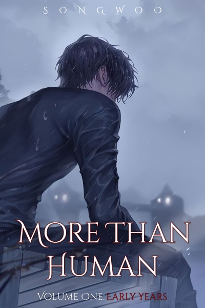 More Than Human | Royal Road