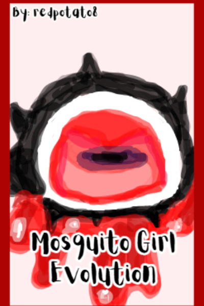 The Foolish Fate of God - Mosquito Girl Evolution | Royal Road