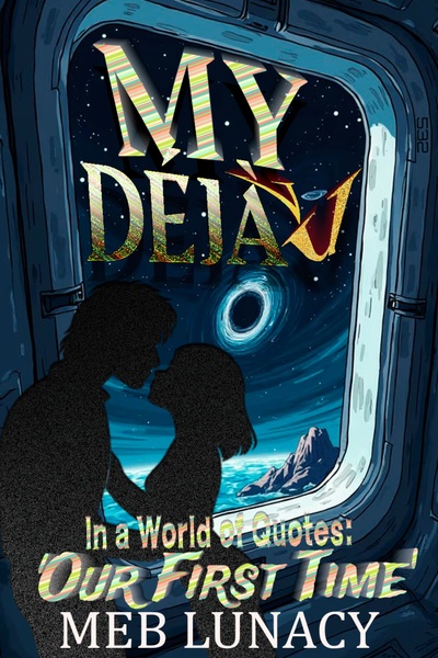 Chapter 6 (part 2) - My Déjà Vu | Royal Road