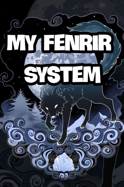 My Fenrir System | Royal Road