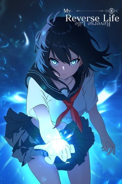 Volume 3—Chapter 57: Guilt - My Reverse Life | Royal Road