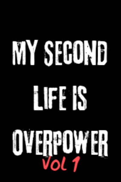 Chapter 5 - The 3 Pillars - My Second Life Is OverPower [VOL 1] | Royal ...
