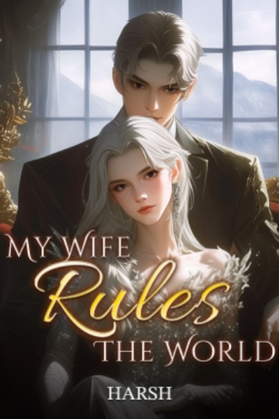 Chapter 11 ( Decision ) - My Wife Rules The World | Royal Road
