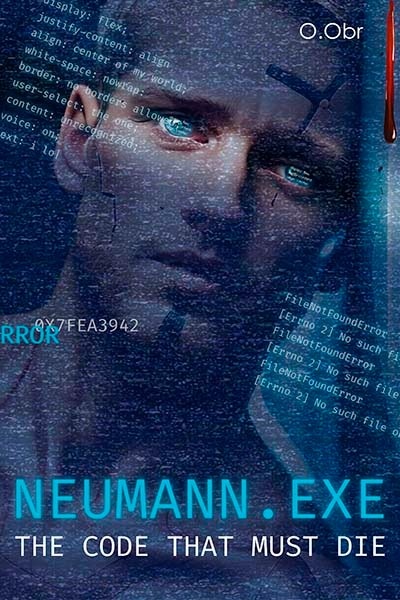 Hunger and trust - Neumann.exe The code that must die | Royal Road