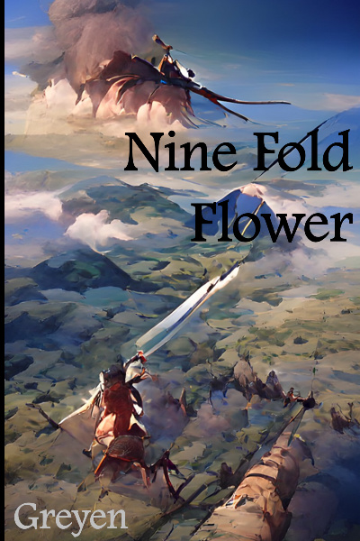 Nine Fold Flower | Royal Road