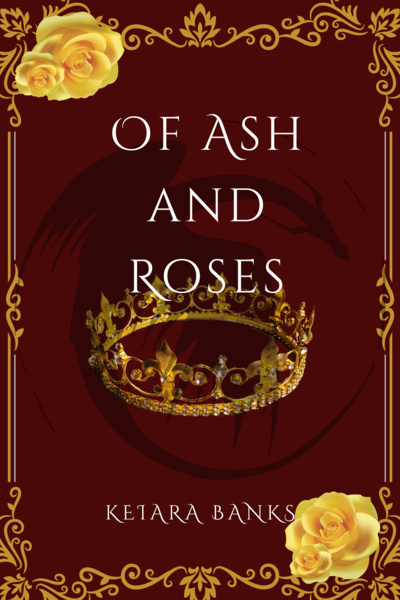 Chapter 19 - Of Ash and Roses | Royal Road