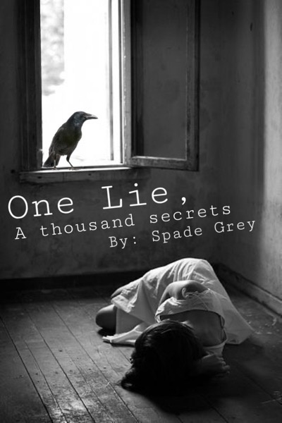 One Lie, A Thousand Secrets | Royal Road